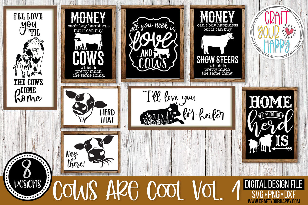 Cows Are Cool Volume 1 - PNG, DXF, SVG Digital Cut File - 8 designs ...